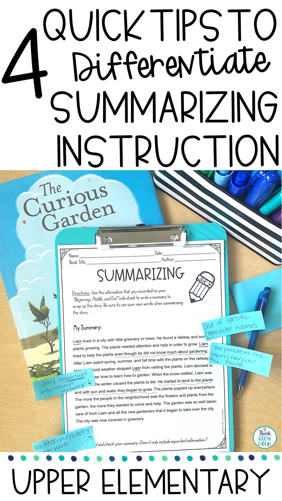 4 Quick Tips to Effectively Differentiate Summarizing Instruction ...