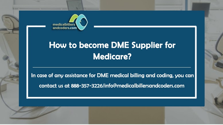 How to become DME Supplier for Medicare?