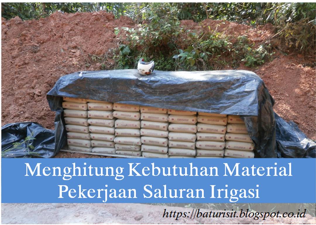Menghitung Kebutuhan Material Pekerjaan Saluran Irigasi Terbuka Imagesee