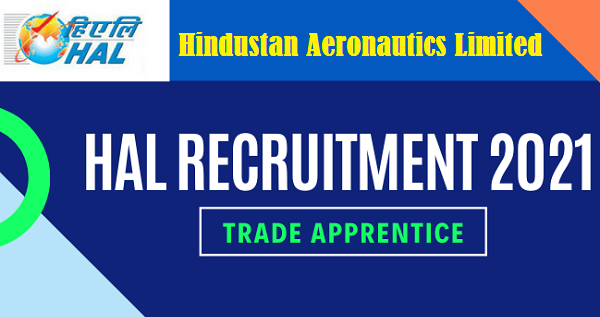 HAL APPRENTICE RECRUITMENT 2021, APPLY ONLINE
