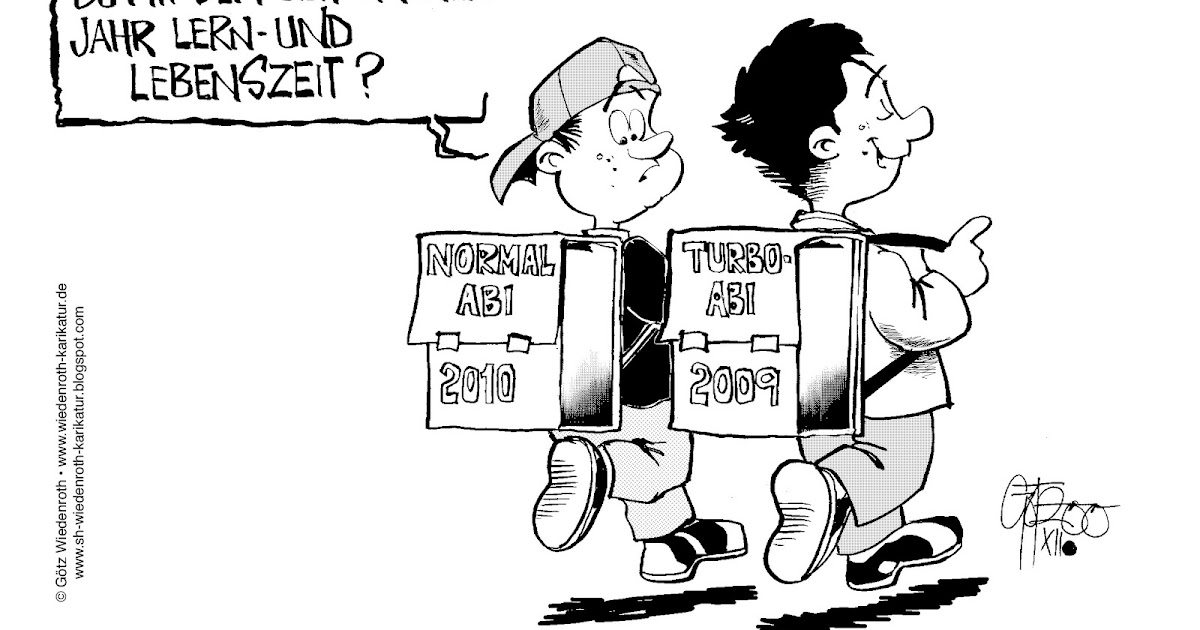 Der Norden in der Wiedenroth-Karikatur: Projekt Turbo-Abitur, später G ...
