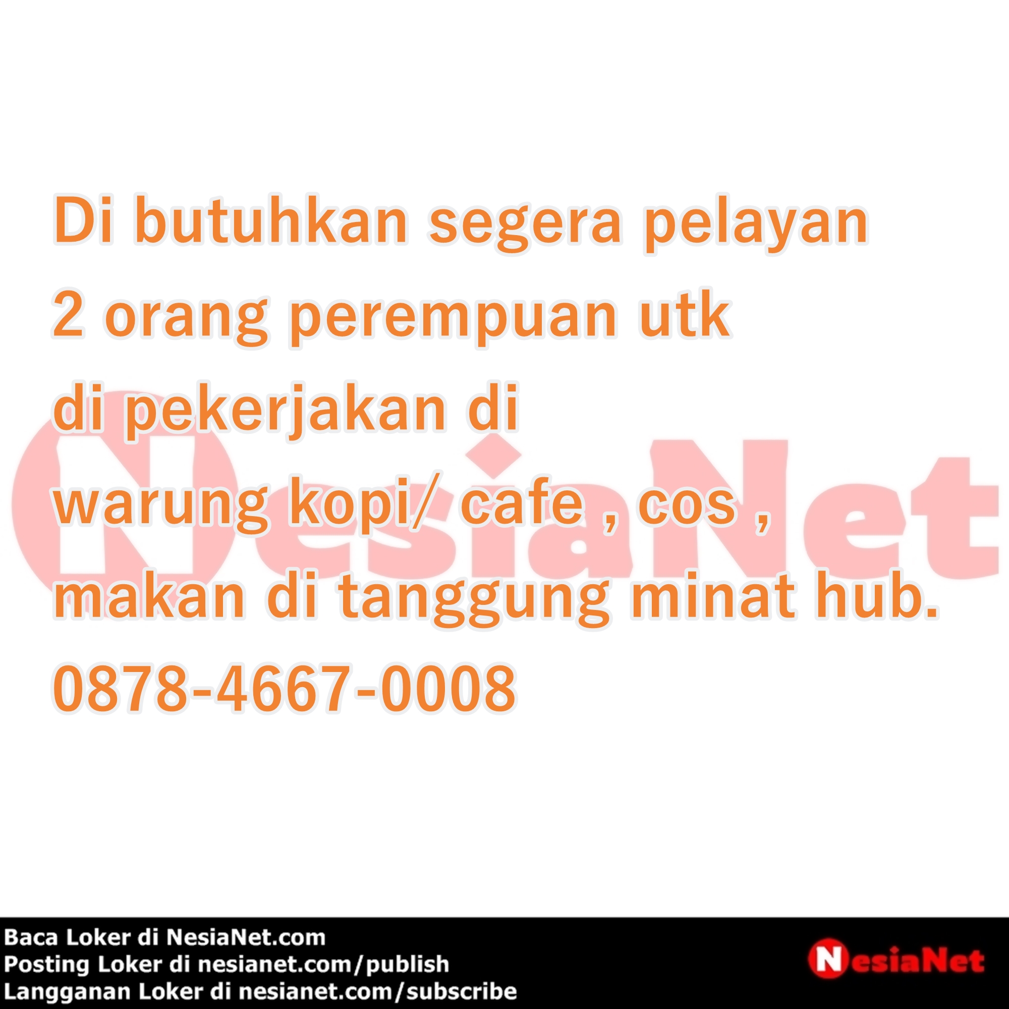 Lowongan Kerja Pelayan Cafe di Mataram Lombok NTB - NesiaNet