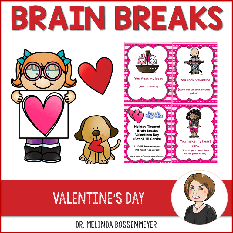 Valentine's Brain Breaks | Peaceful Playgrounds | Recess Doctor Blog