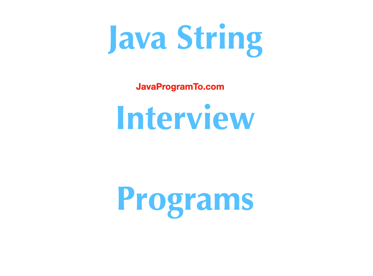 Java String Programs Programming Examples For Interviews 2021