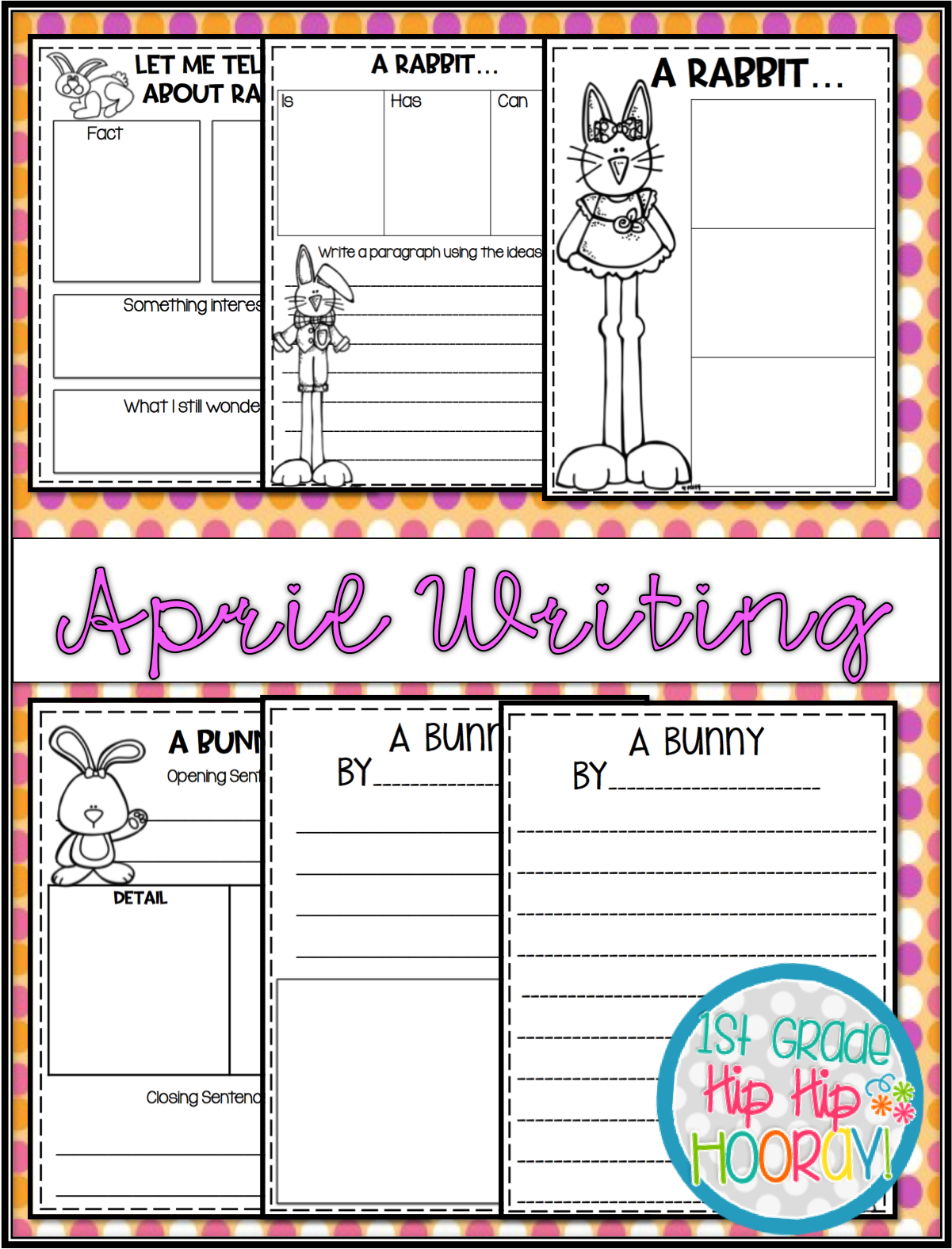 1st Grade Hip Hip Hooray!: April Writing