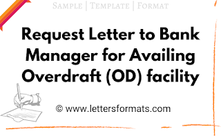 Draft Request Letter to Bank for Availing Overdraft (OD) Facility