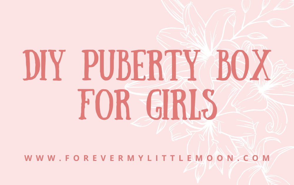 DIY Puberty Box For Girls