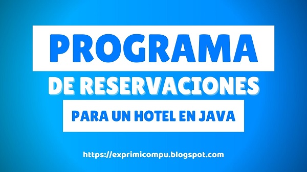 Ejercicio java - Sistema de Ventas y Reserva de Hotel 2021