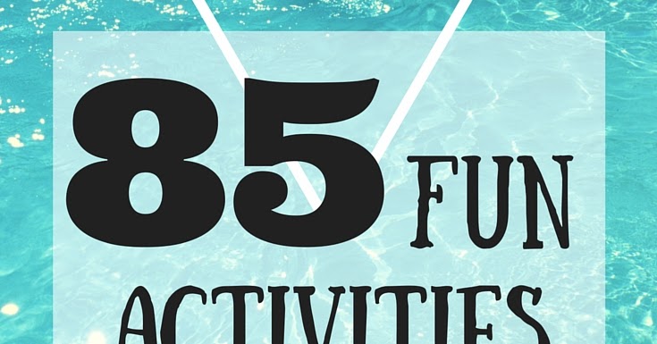 Sunshine and Spoons: 85 Totally Awesome Summer Activities for Kids + a ...