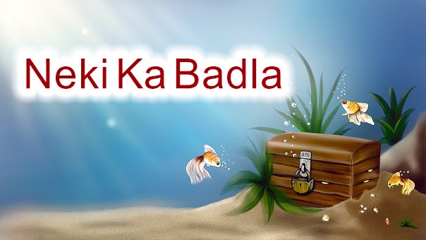 Neki Ka Badla Story Urdu Sila Naiki Ka Phal Kahani In Hindi - Urdu Hindi Neki Ka Badla Story Urdu Sila Naiki Ka Phal Kahani In Hindi - Urdu Hindi