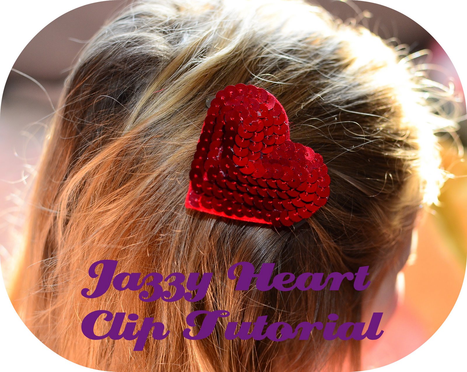 Jane of all Trades: Jazzy Heart Clip Tutorial
