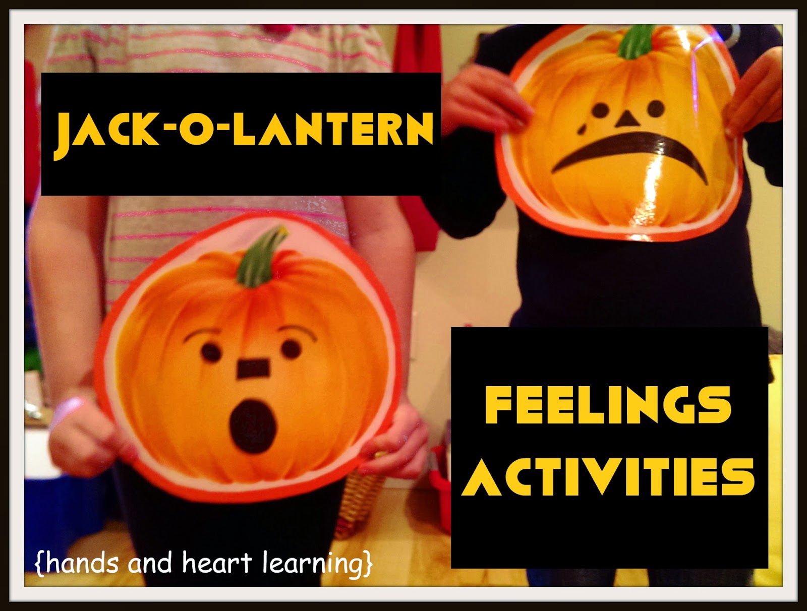 hands & heart learning: Jack-O-Lantern Feelings