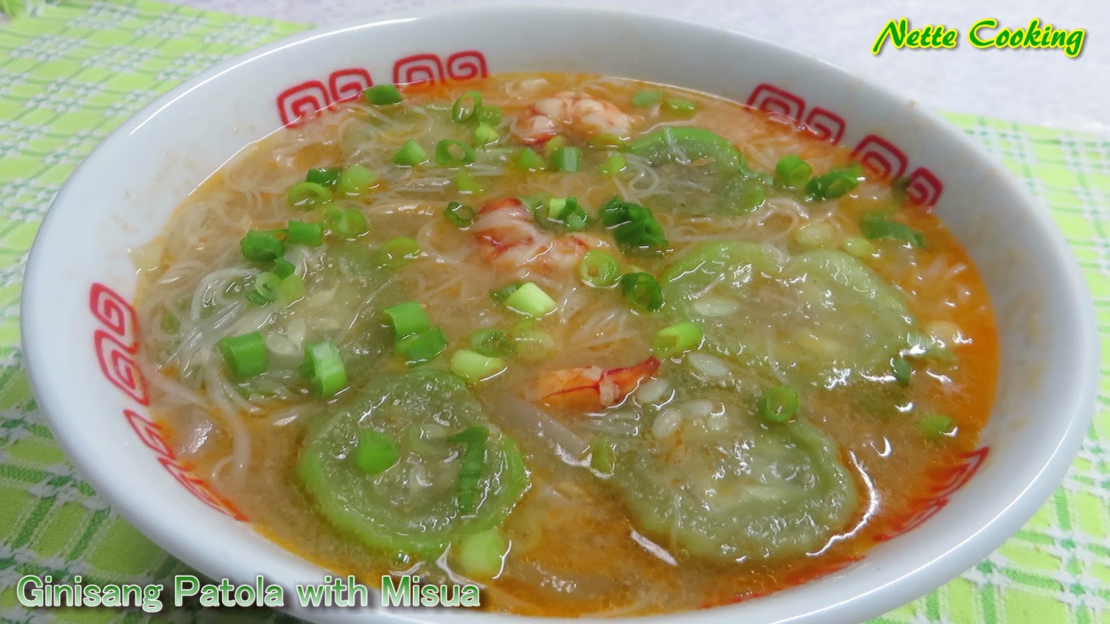 "Nette Cooking": "Ginisang Patola with Misua"