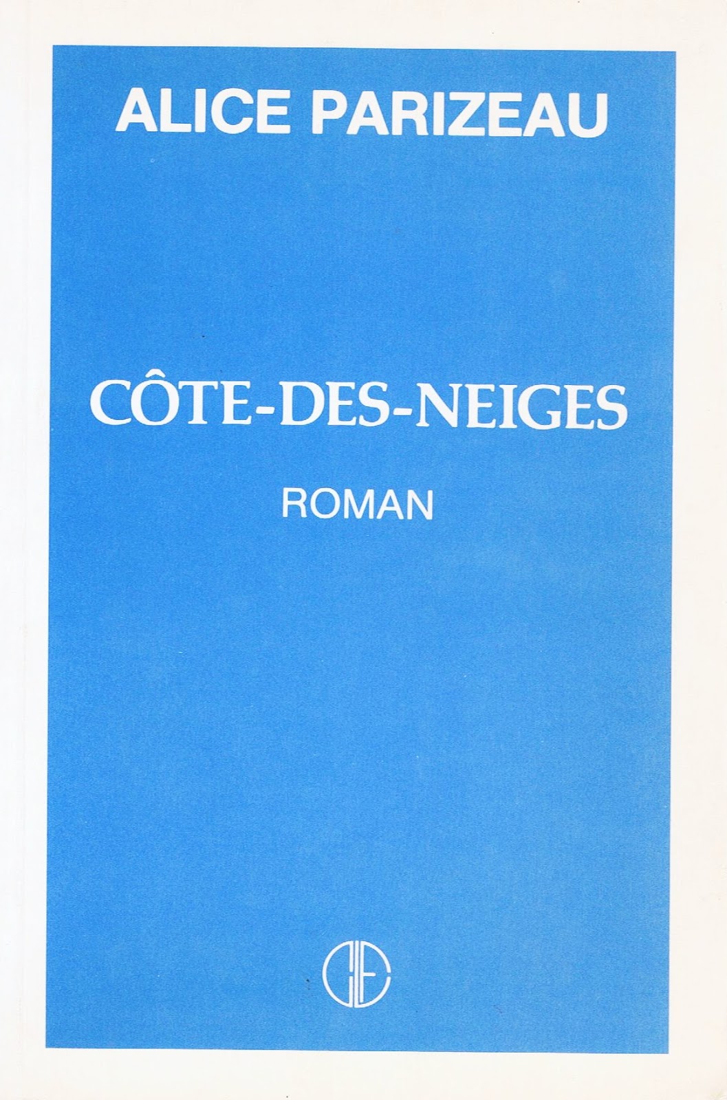 Dr Tony Shaw: Alice Parizeau: Côte-des-Neiges (1983)