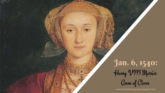 January 6, 1540: Henry VIII Marries Fourth Wife, Anne of Cleves
