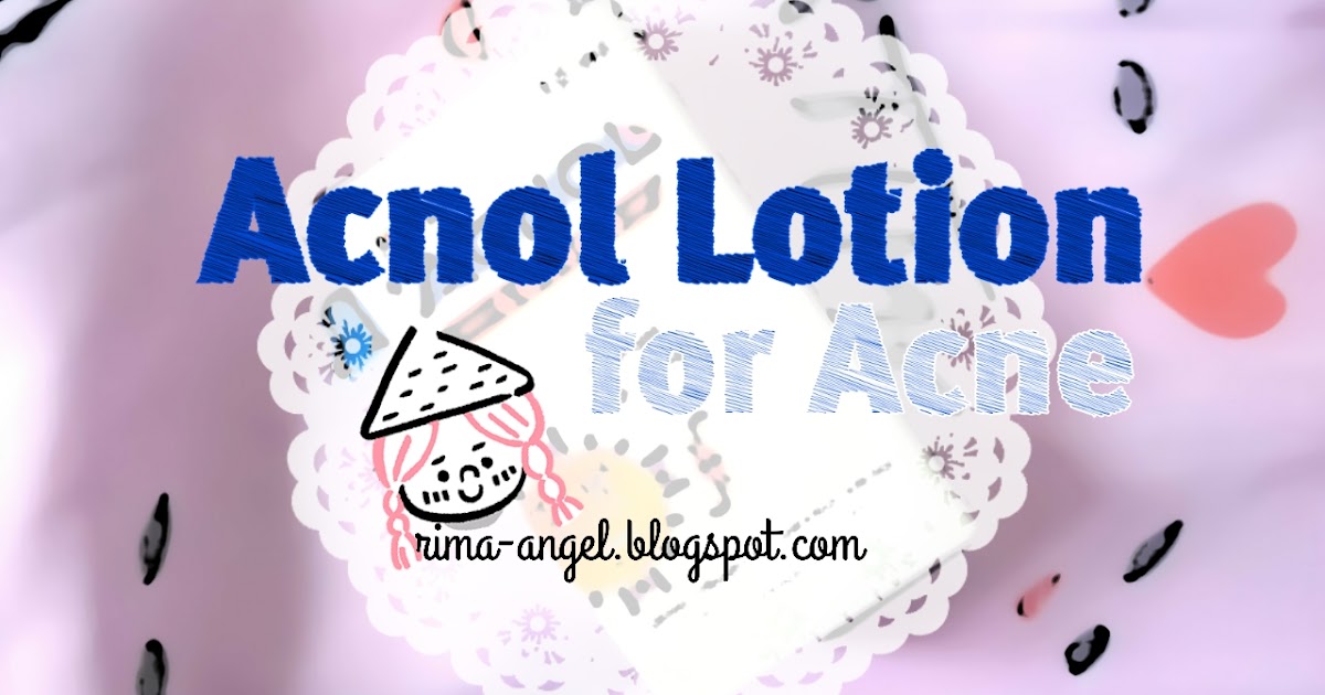 Review Acnol Lotion for Acne