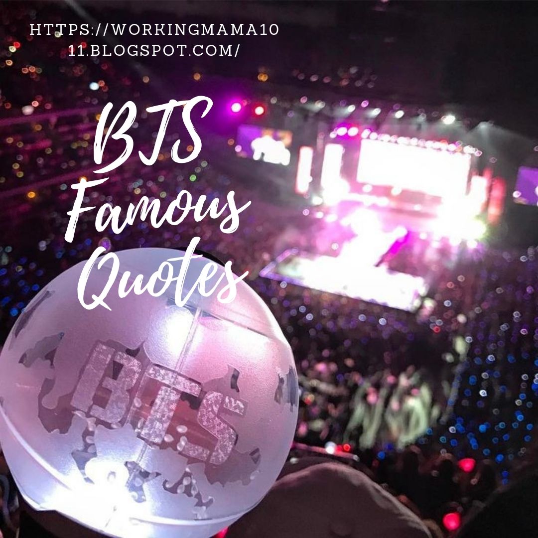 Tickled Life: BTS Famous Quotes