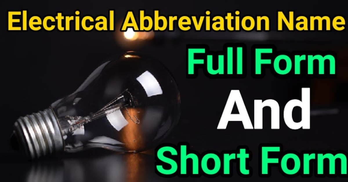 Electrical Abbreviations ~ Electrical Knowhow