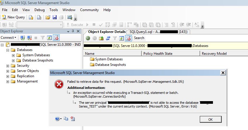 Sql Server 20082012 Not Able To View List Of Databases In Ssms Error 916 Not Able To