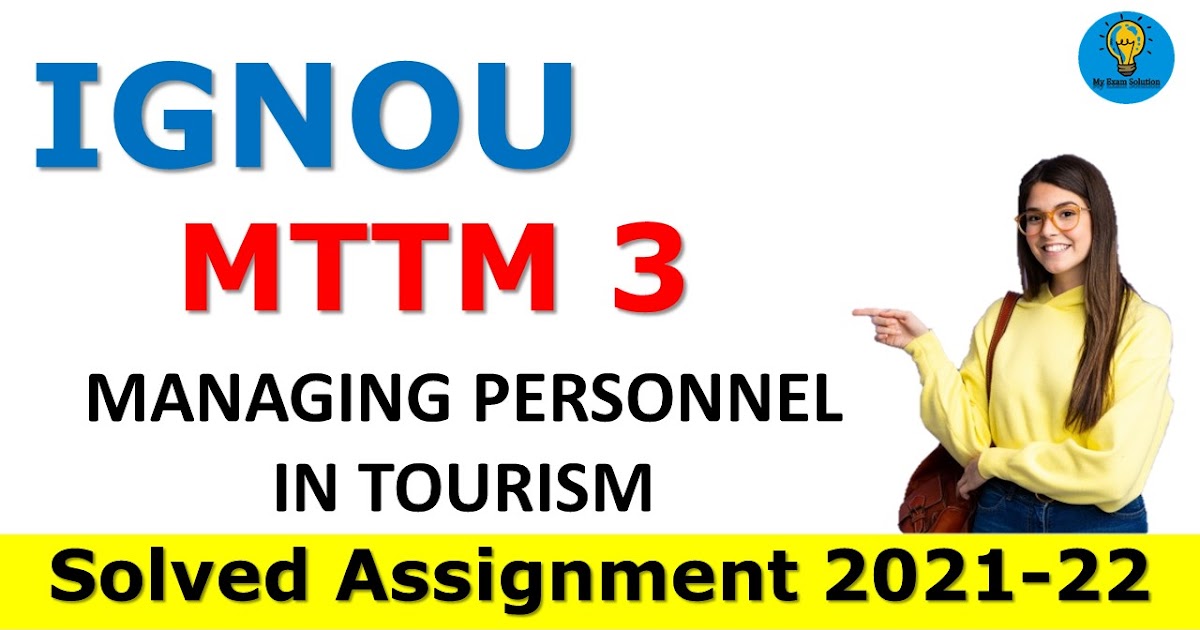 MTTM 3 MANAGING PERSONNEL IN TOURISM Solved Assignment 2021-22 - My Exam Solution
