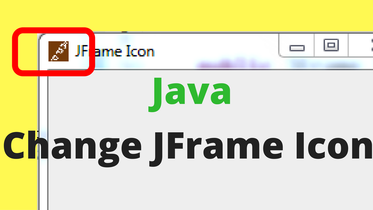 Change JFrame Icon In Java - C#, JAVA,PHP, Programming ,Source Code Change JFrame Icon In Java - C#, JAVA,PHP, Programming ,Source Code