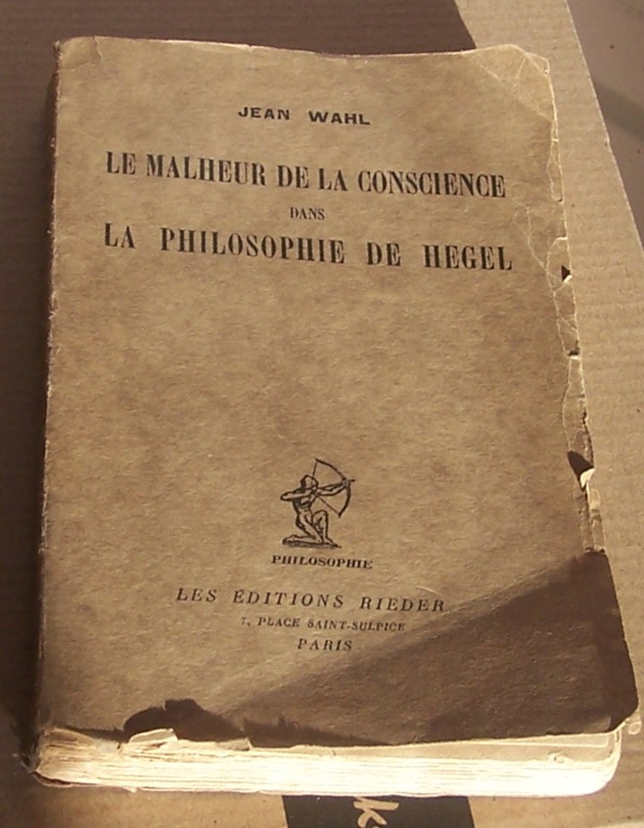 Hegelian News & Reviews: Jean Wahl and Hegel-scholarship in the Age of ...