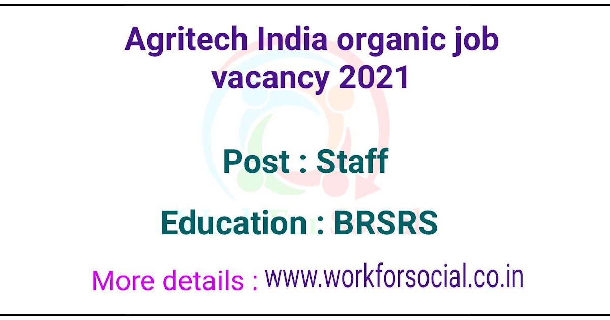 Agritech India organic job vacancy 2021