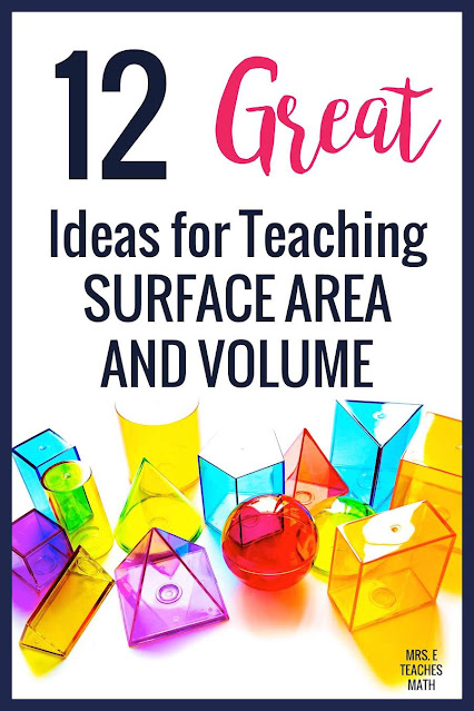 12 Ideas for Teaching Surface Area and Volume | Mrs. E Teaches Math