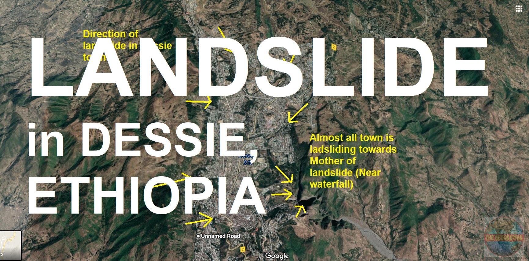 THE GEOGRAPHIA : DESSIE BASIN, ETHIOPIA - THE MOTHER OF LANDSLIDES