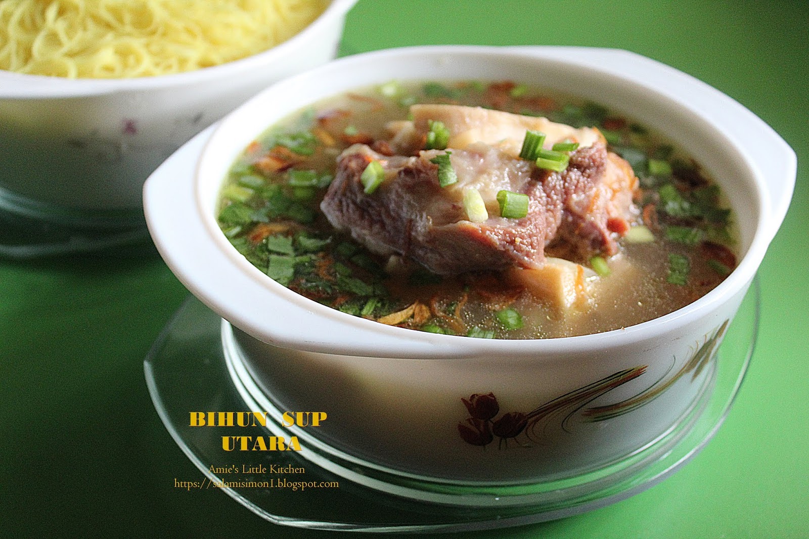 Resipi Bihun Sup Utara Yang Sangat Sedap! - Amie's Little Kitchen
