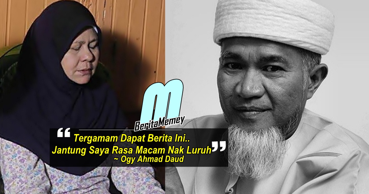 "Tergamam Dapat Berita Ini.. Jantung Saya Rasa Macam Nak Luruh " - Ogy ...