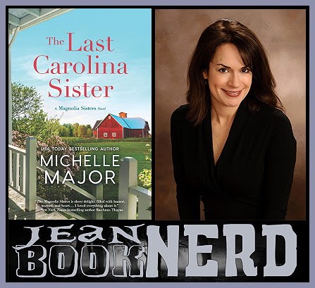 Michelle Major Interview - The Last Carolina Sister ~ JeanBookNerd