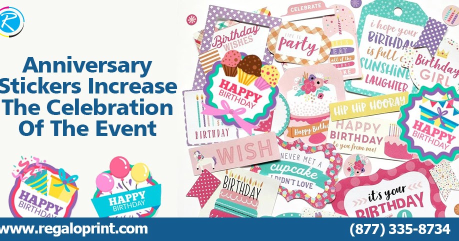 Anniversary Stickers Increases The Celebration Of The Event