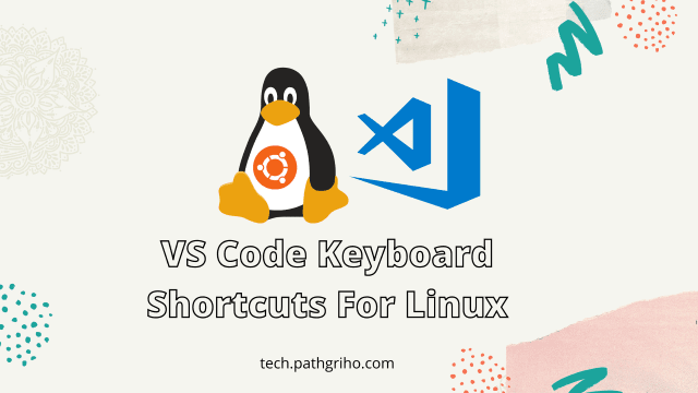 VS Code Keyboard Shortcuts For Linux (PDF Download)