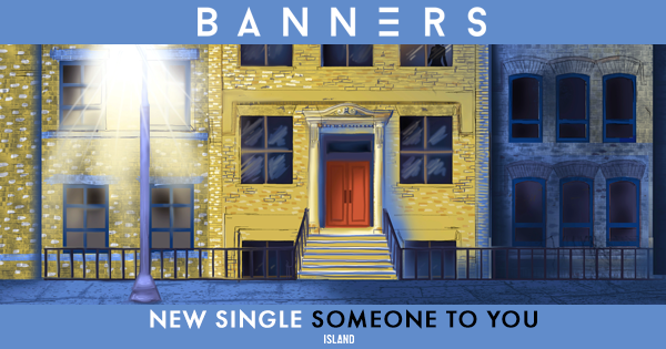 Indie Obsessive: “Someone to You” by Banners – A Song Review