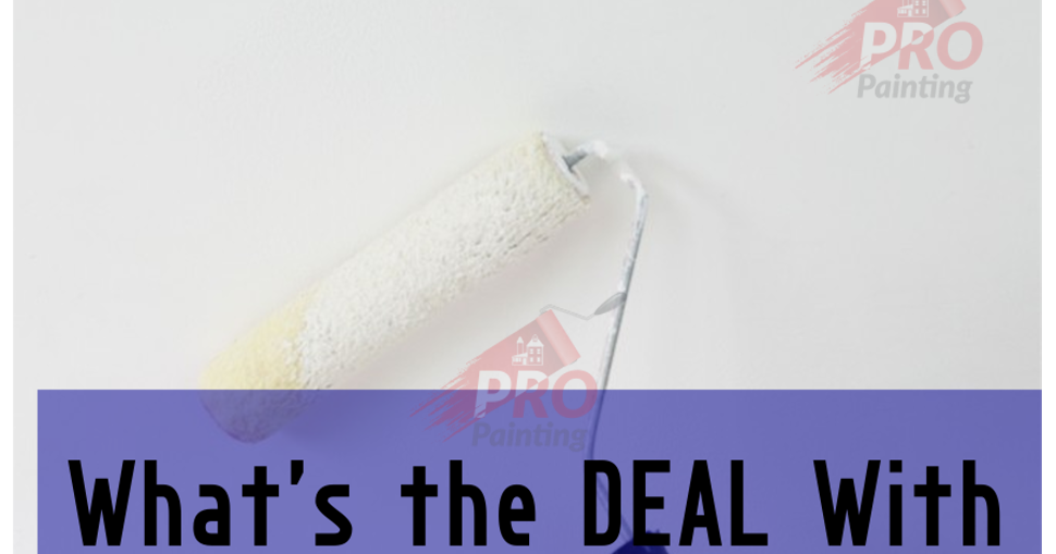 Pro Painting : Professional Painting Company: What's the Deal With Primers?