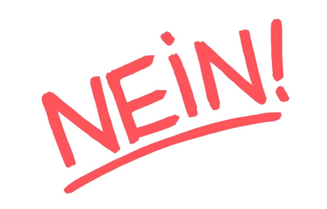 These are Hilarius Times!: Nein sagen - trainierbar?