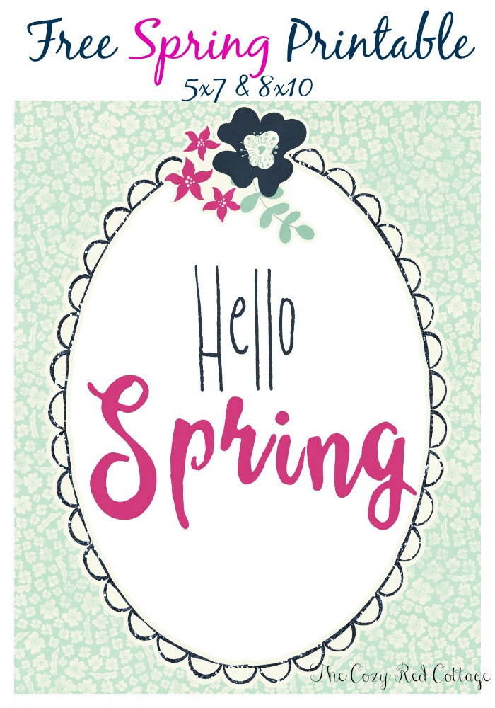 The Cozy Red Cottage: Hello Spring! Free Printable