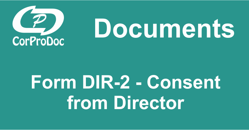 Form DIR-2 - Consent from Director