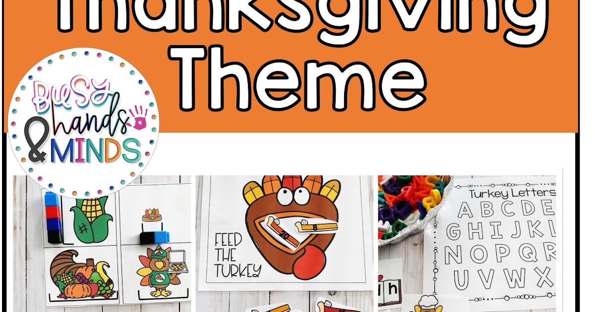 Thanksgiving Preschool Theme | Busy Hands and Minds
