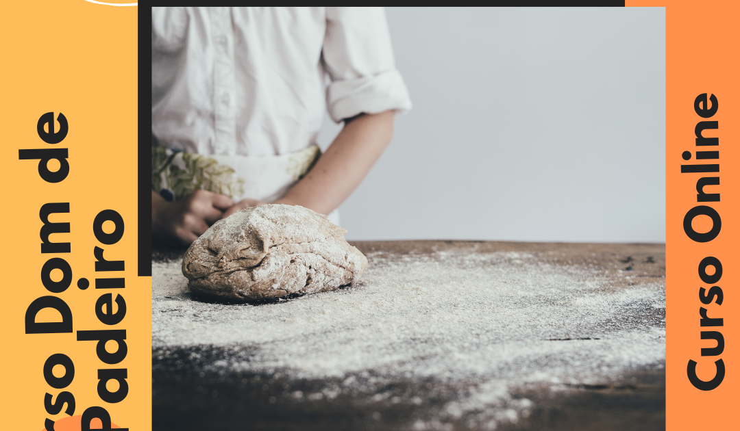 Curso Padeiro Profissional - Dom de Padeiro - InstaPadaria