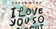 KISS THE BOOK: I Love You So Mochi by Sarah Kuhn - ESSENTIAL