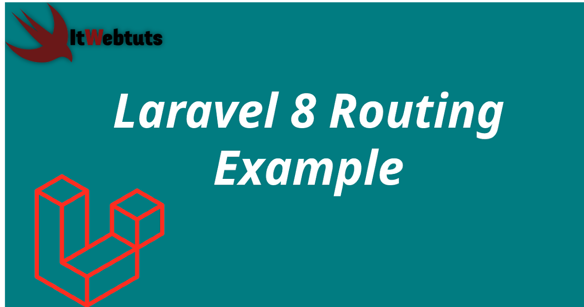 Laravel Routing Tutorial | Laravel Routing Example
