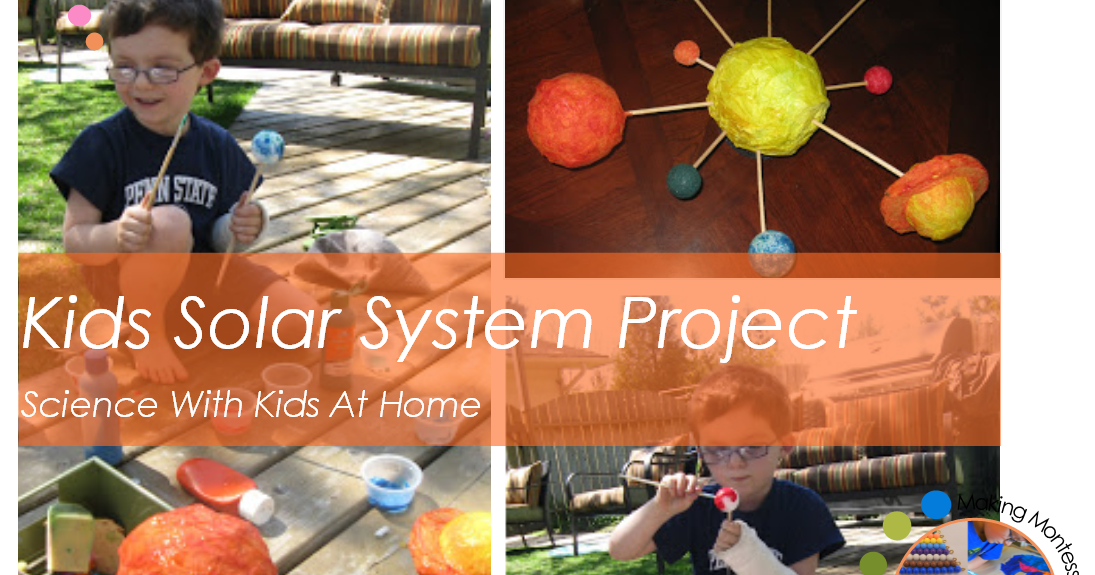 "Making Montessori Ours": Kids Solar System Project & Resources ...