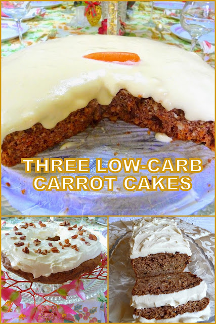 THREE WONDERFUL L0W-CARB CARROT CAKES