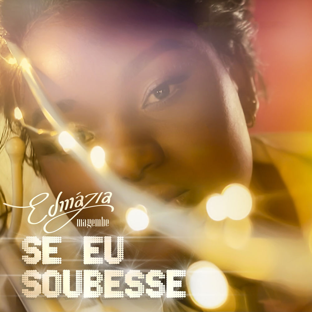 Edmázia Mayembe - Se Eu Soubesse [R&B/SOUL] [AUDIO & VIDEO] [DOWNLOAD ...