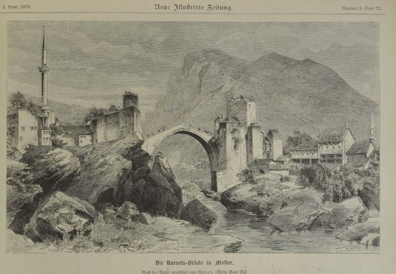 Iz stare štampe: Dvije grafike, Stari most i Konak, Mostar 1879. godine ...
