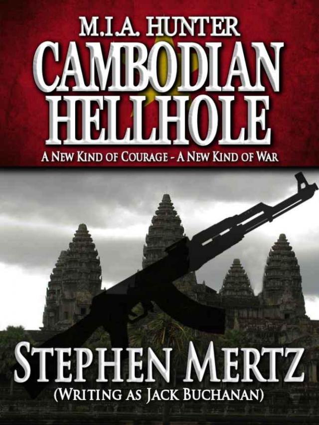 COL'S CRIMINAL LIBRARY: STEPHEN MERTZ (as JACK BUCHANAN) - CAMBODIAN ...