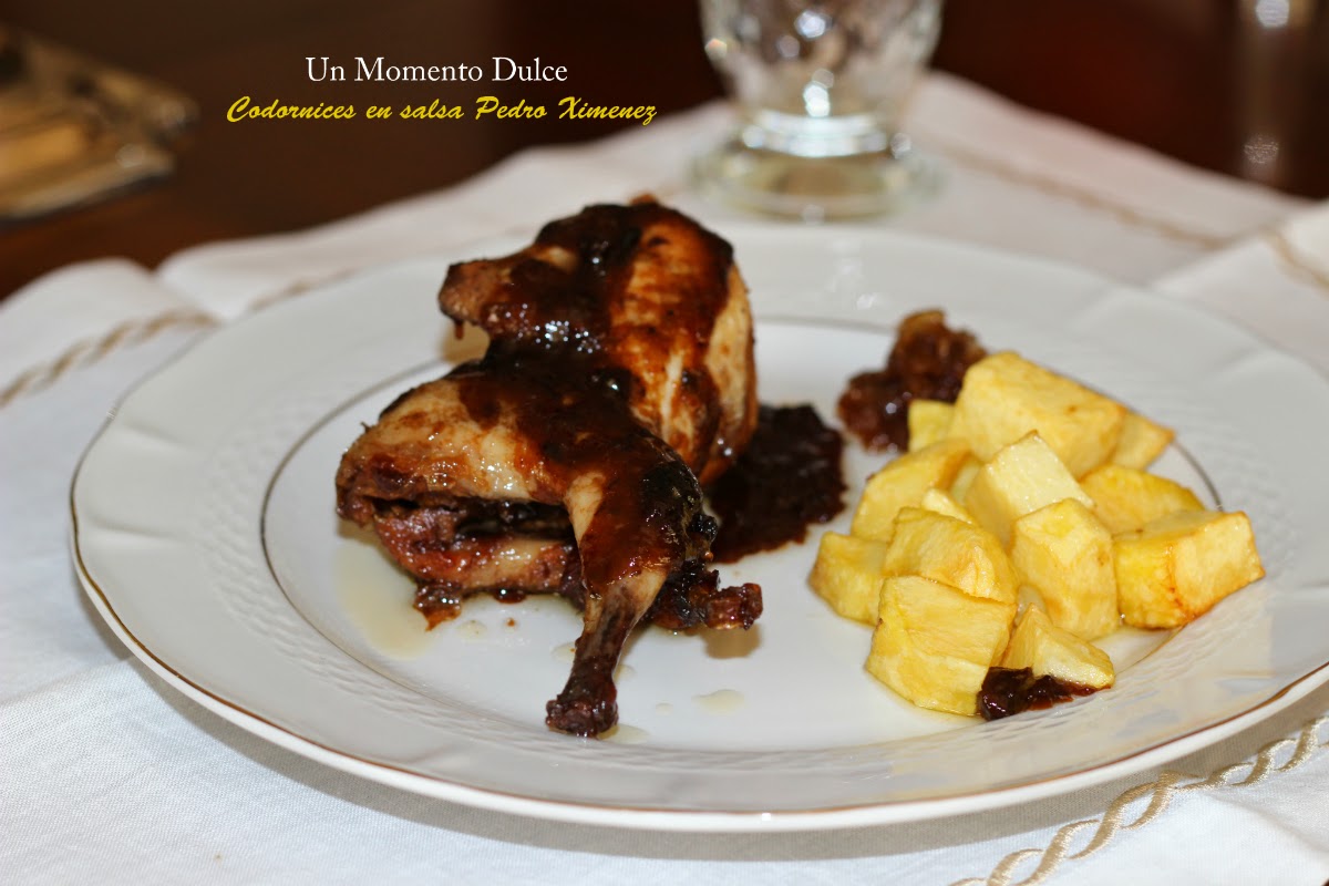 Un momento dulce: CODORNICES EN SALSA REDUCIDA PEDRO XIMENEZ