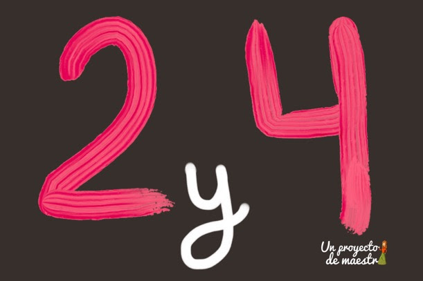 DOS Y CUATRO - Un proyecto de maestra